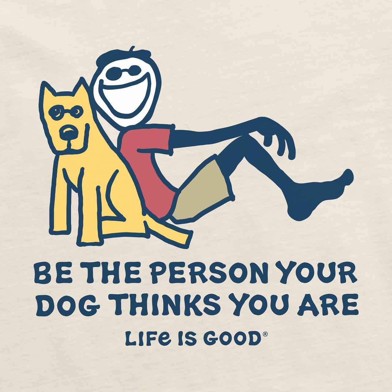 Life is Good. Men's Jake and Rocket Be The Person Crusher Tee, Putty White