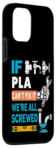 iPhone 12 mini Funny plumber custom name if Pla can't fix it we're all Case