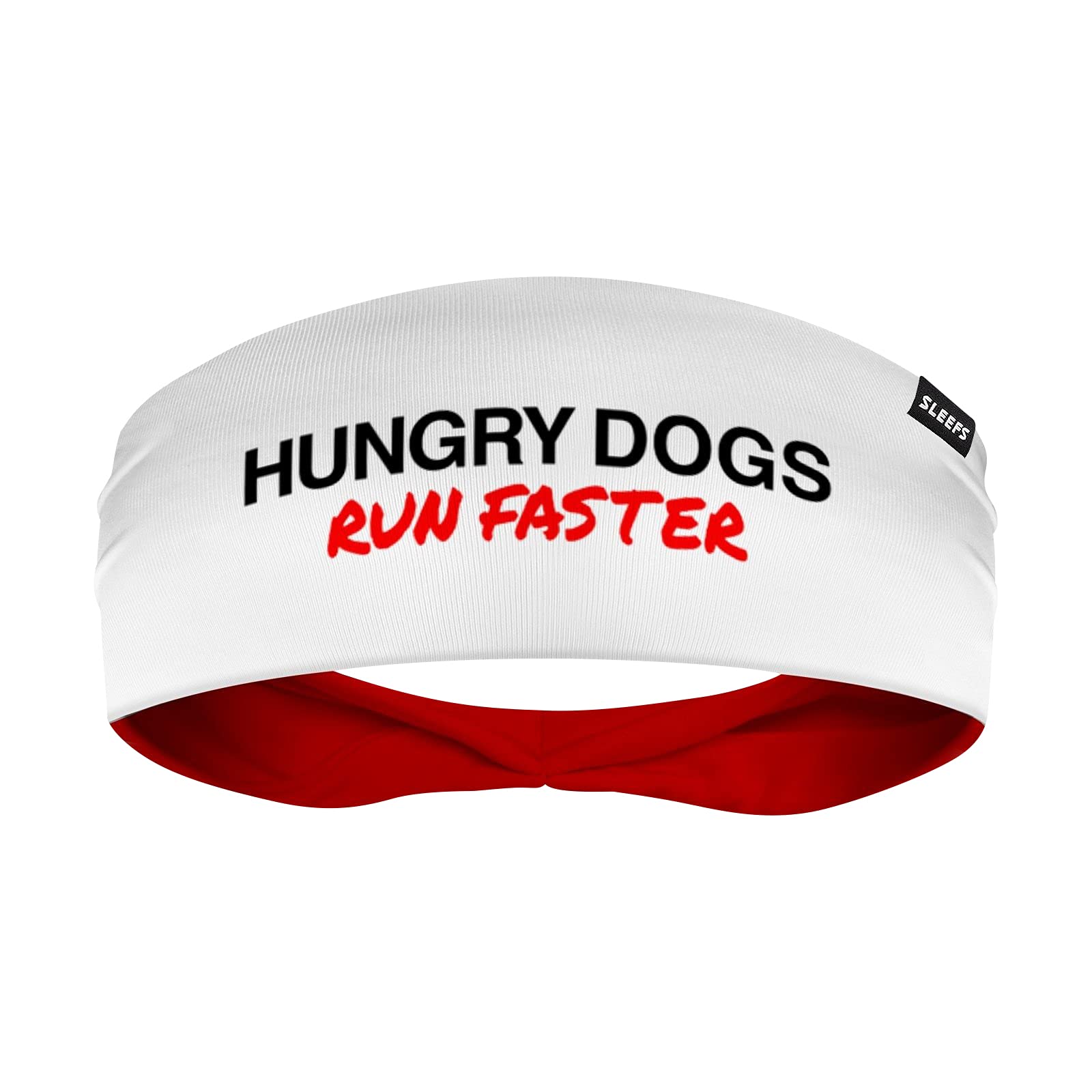 Hungry Dogs Run Faster Headband