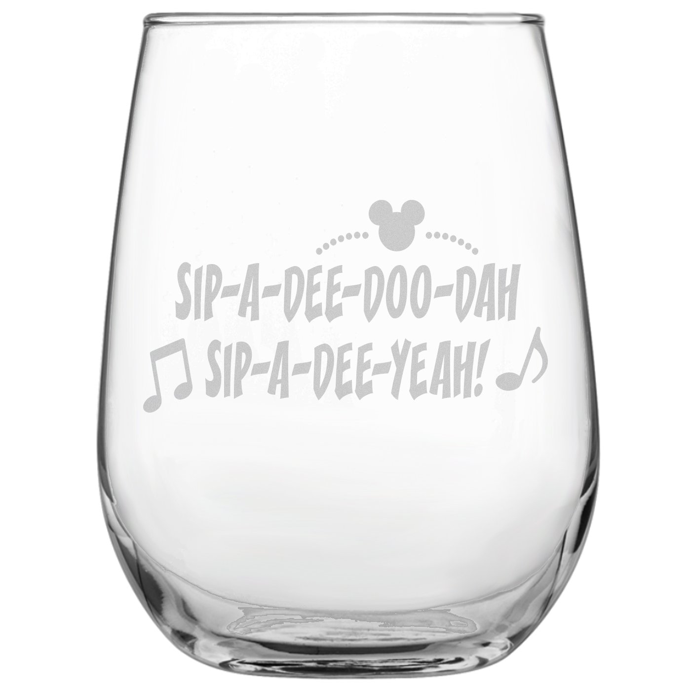 Laser Etchpressions Sip-A-Dee-Doo-Dah Sip-A-Dee-Yeah! Funny Stemless Wine Glass • Disney-Inspired Glass • Mickey/Minnie Fan • Birthday Present • Gift for Friend