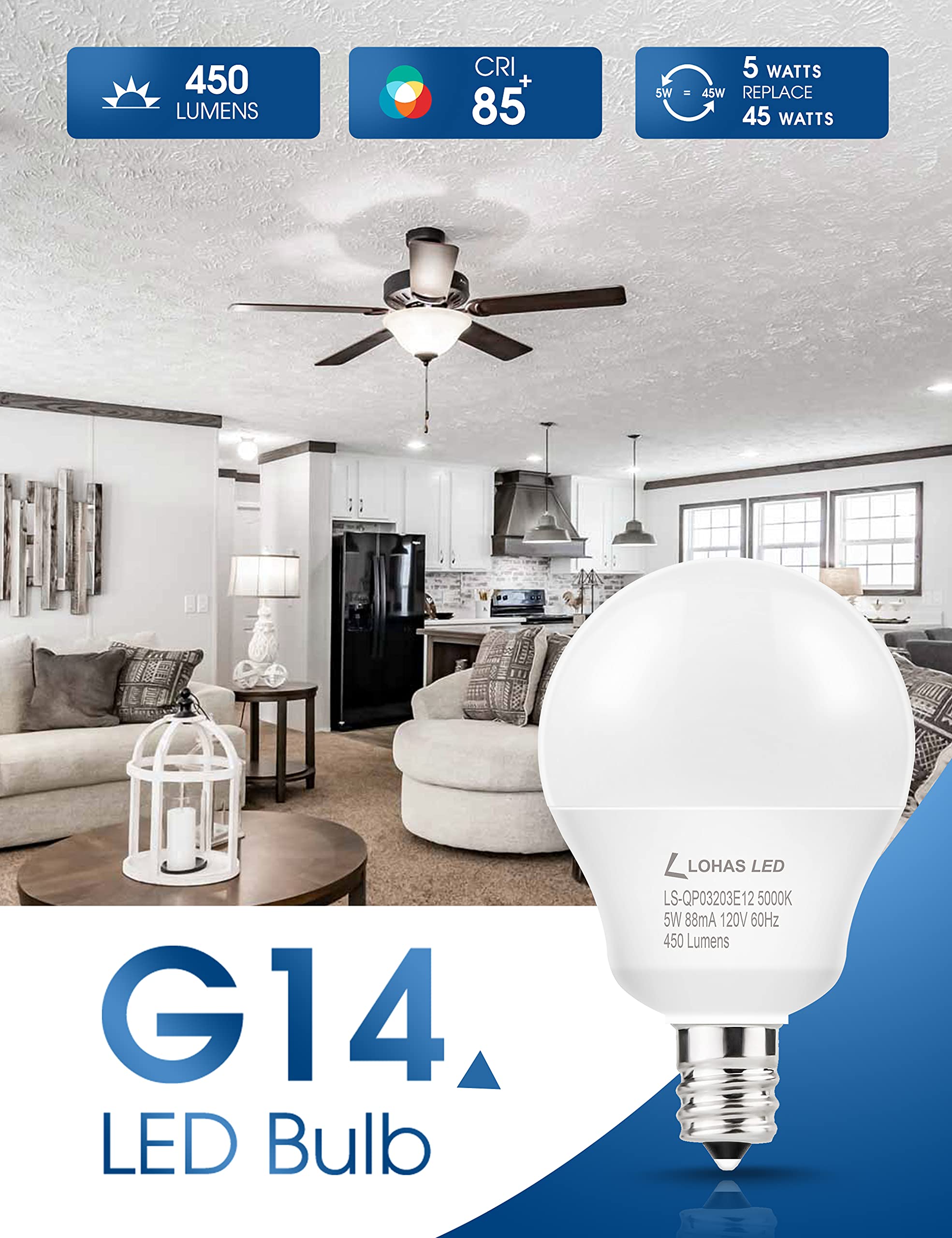 LOHAS E12 Candelabra Bulb, 45 Watt Equivalent G14 LED Globe Bulb, Daylight 5000K 450LM, 5W Vanity Light Bulb, Small Fan Light Bulb, Not Dimmable, Ideal for Ceiling Fan Table Lamp Dinning Room, 12 Pack