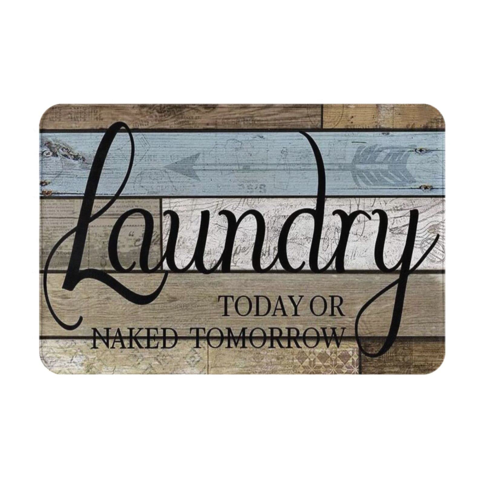 Laundry Today Or Naked Tomorrow Laundry Room Non-Slip Absorbent Resist Dirt Doormat Entrance Rug Inside Floor Mats for Home Bedroom Kitchen Front Porch 16"×24"
