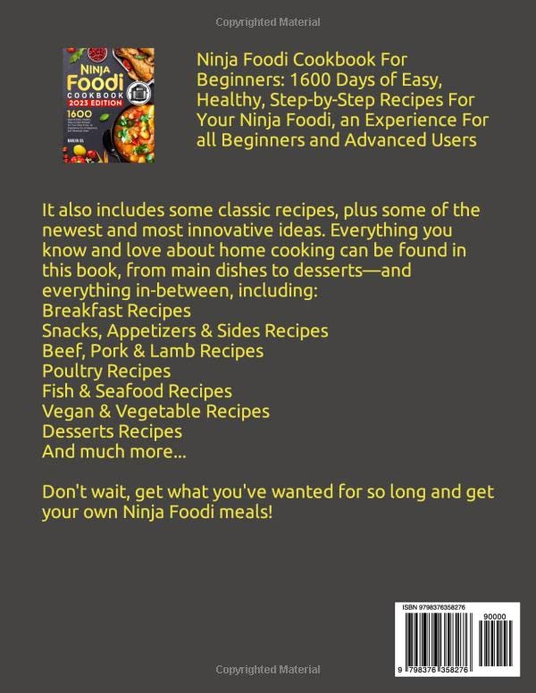 Ninja Foodi Cookbook For Beginners: 1600 Days of Easy, Healthy, Step-by-Step Recipes For Your Ninja Foodi, an Experience For all Beginners and Advanced Users