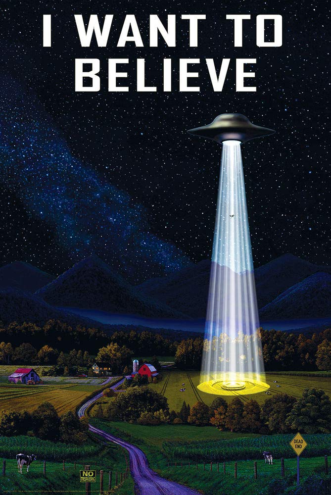 I Want to Believe Farm Cool Wall Decor Art Print Poster 24x36