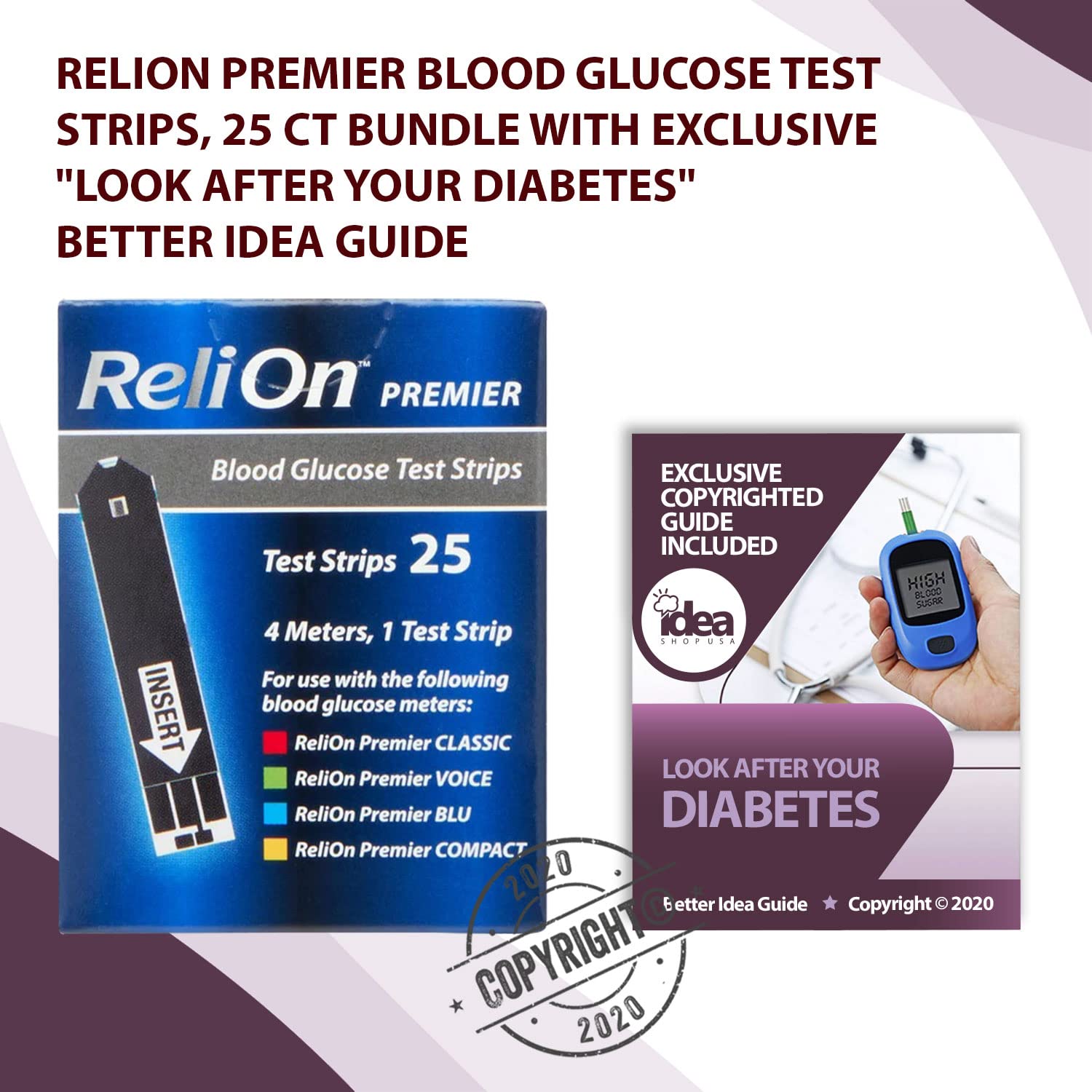 ReliOn Premier Blood Glucose Test Strips, 25 Ct Bundle with Exclusive Look After Your Diabetes - Better Idea Guide (2 Items)