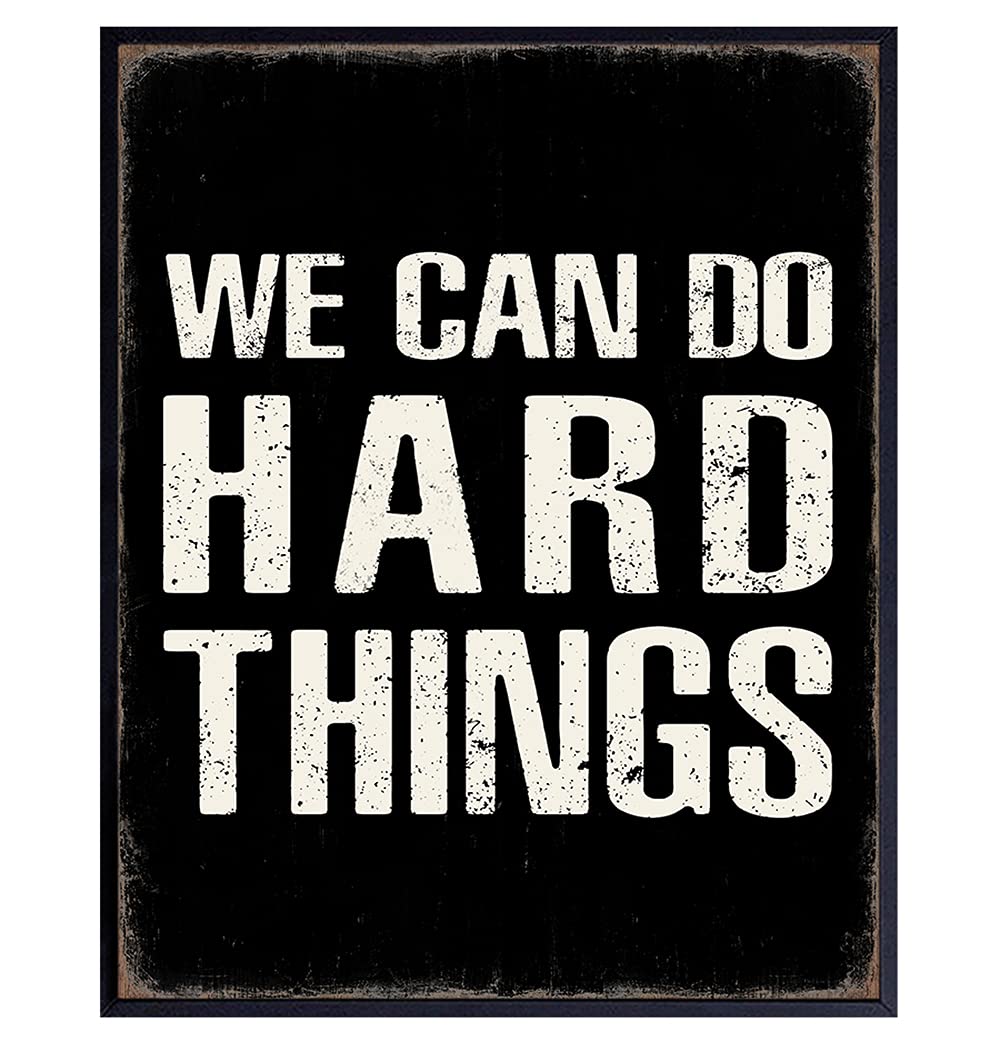 Motivational Posters Office Wall Decor - We Can Do Hard Things Sign -Office Wall Art - Home Office Decor- Positive Quotes Wall Decor- Inspirational Quotes- Entrepreneur Wall Art- Motivational Wall Art