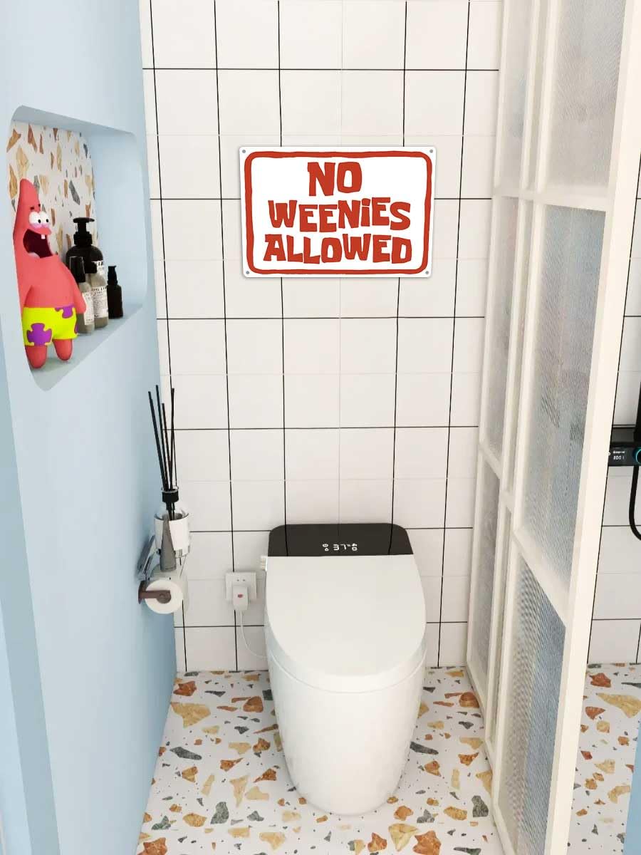 No Weenies Allowed Sign Funny Meme Posters, Bedroom Door Sign, Bedroom Cool Wall Decor (706)
