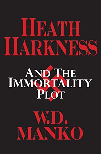 Heath Harkness and the Immortality Plot