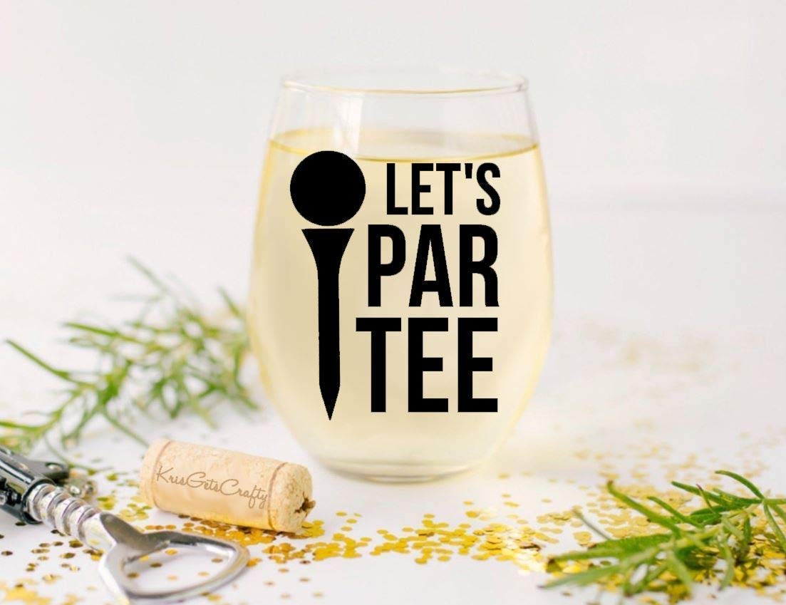 Let's Par Tee - Funny Golf Gift - Premium 21oz Stemless Wine Glass - Golfer Gifts
