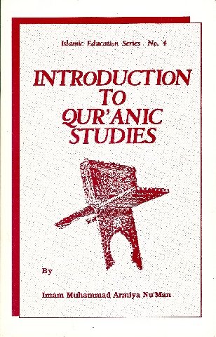 Introduction to Qur'anic Studies (Islamic Education Series, Book No. 4) (Islamic Education Series, Book No. 4)
