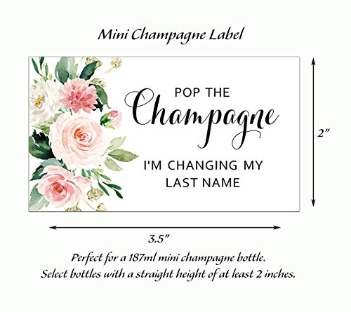 POP the Champagne I’m Changing My Last Name Labels ● SET of 12 ● Bachelorette Party Bridal Shower Bride Squad Mini Champagne Bottle Labels Wine Label Alternative to cards shirts (Blush Floral)