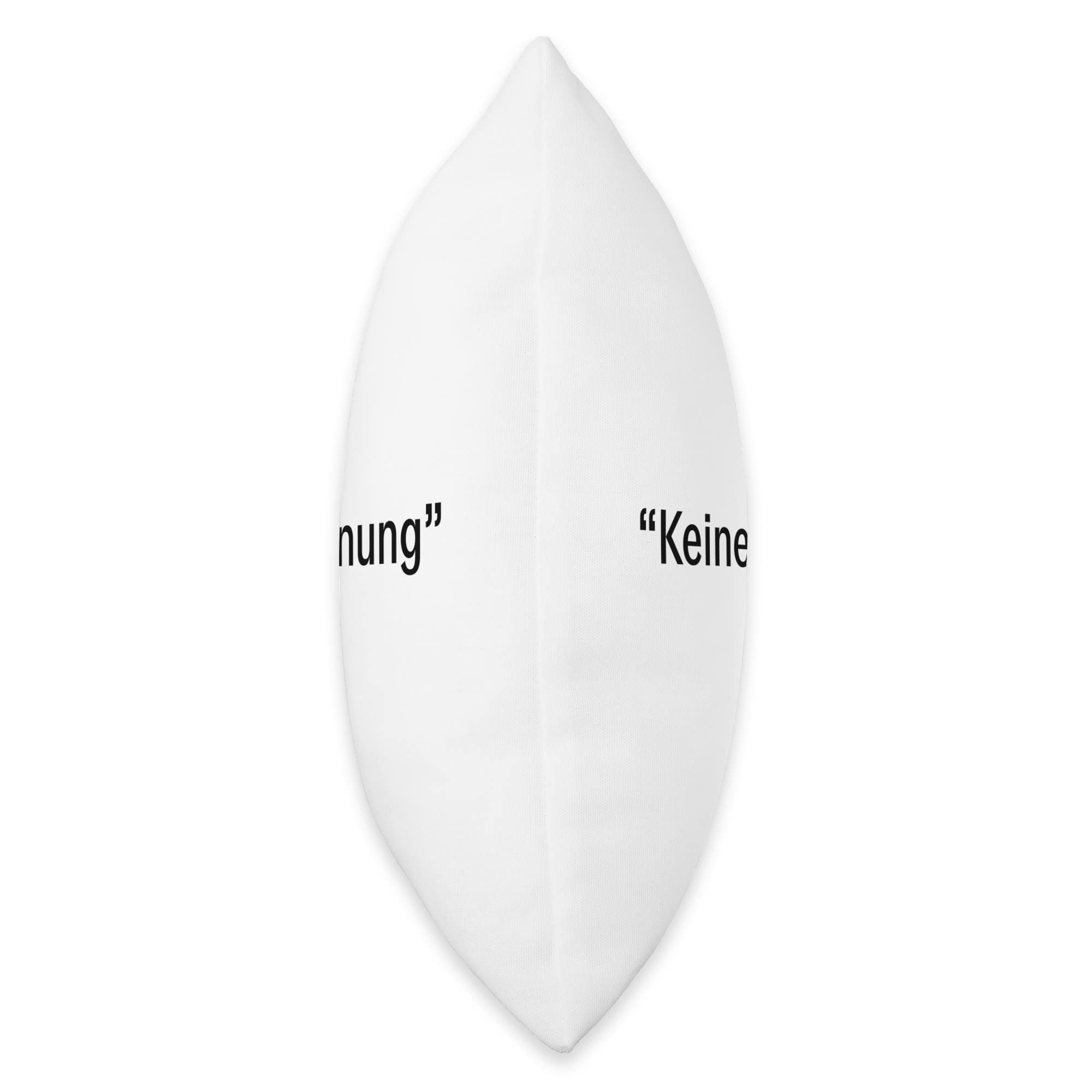 I have a Visa GmbH Keine Ahnung Throw Pillow, 18x18, Multicolor
