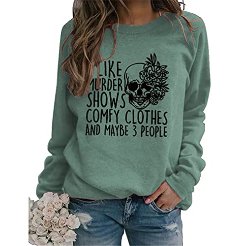 LXF Funny Sweatshirt for Women, I Like Murder Shows Letter Printed Crew Neck Casual Long Sleeve Pullover Tops Light Green XX-Large