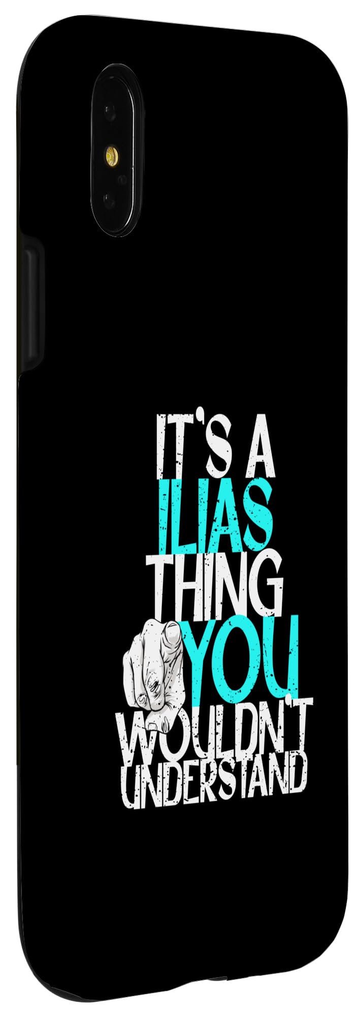 iPhone X/XS It's A Ilias Thing You Wouldn't Understand Case