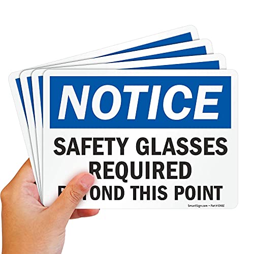 SmartSign (Pack of 4) 5 x7 inch “Notice - Safety Glasses Required Beyond This Point” OSHA Sticker Labels, 5 mil Laminated Polyester with SuperStick Adhesive, Blue, Black and White