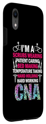 iPhone XR I'm A Scrubs Wearing Patient Caring Bed Making CNA Case