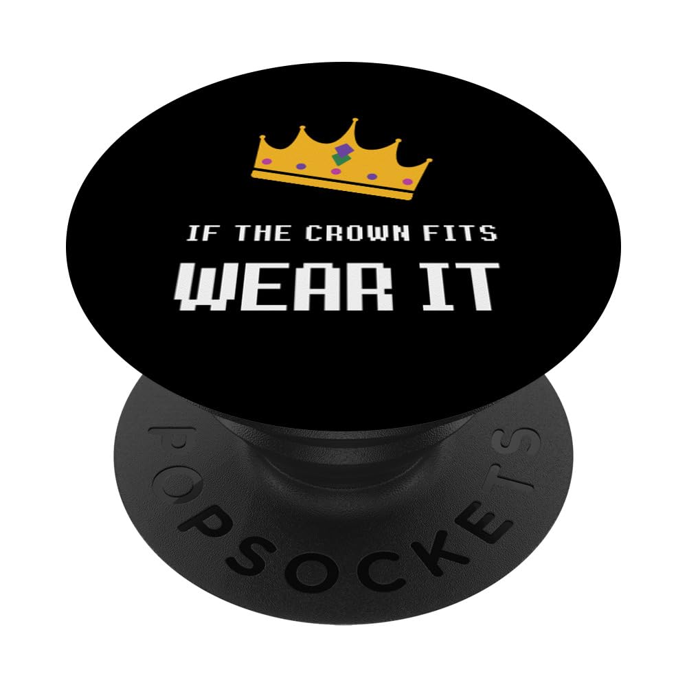 If The Crown Fits Funny SMP PopSockets Standard PopGrip