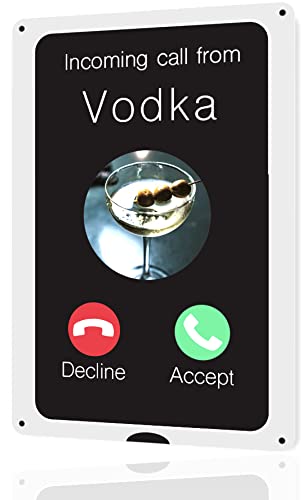 Incoming Call From Vodka 12"x8" Tin Funny Alcohol Sign Home Bar Decor Funny Home Decor Garage/Dorm Room/Man Cave Sign