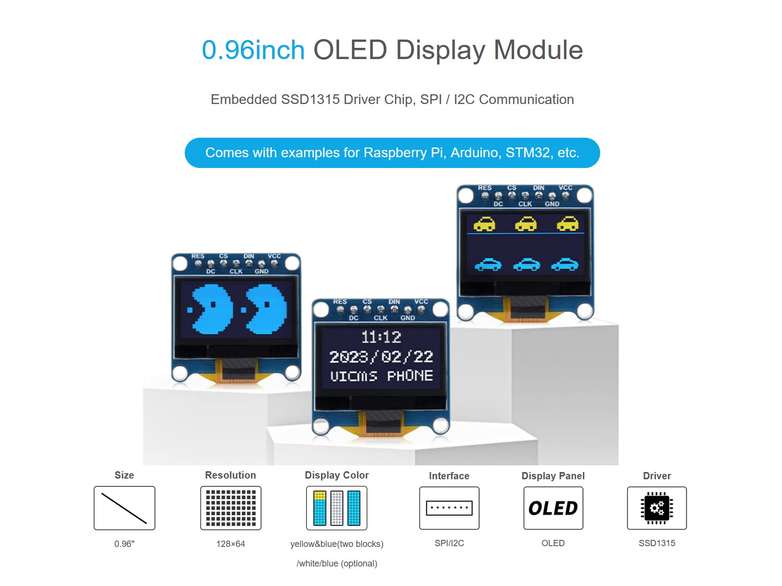 waveshare 0.96inch OLED Display Module for Raspberry Pi/Arduino/STM32, 128×64 Pixels Screen, White Display Color, 4-Wire SPI / I2C Communication Interfaces, 3.3V / 5V