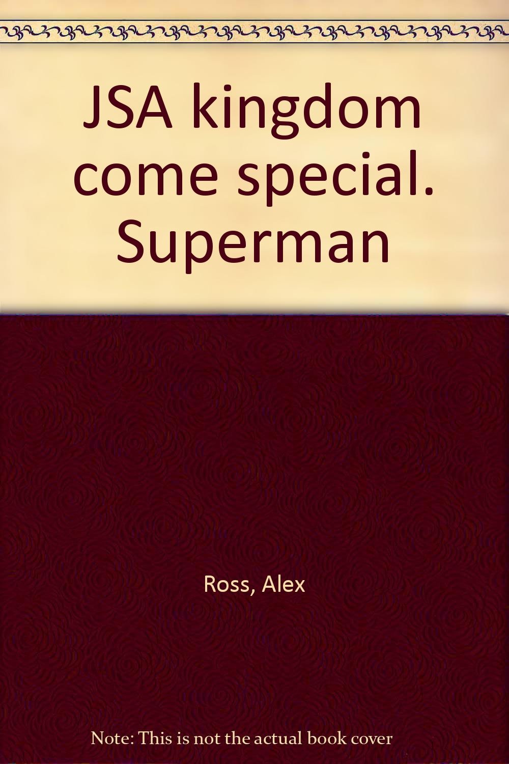 JSA kingdom come special. Superman