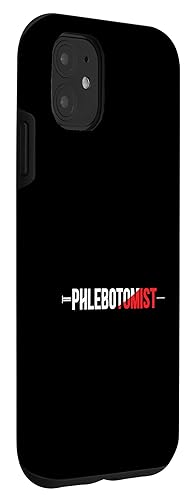 iPhone 11 Phlebotomist Phlebotomy Best Phlebotomist Case