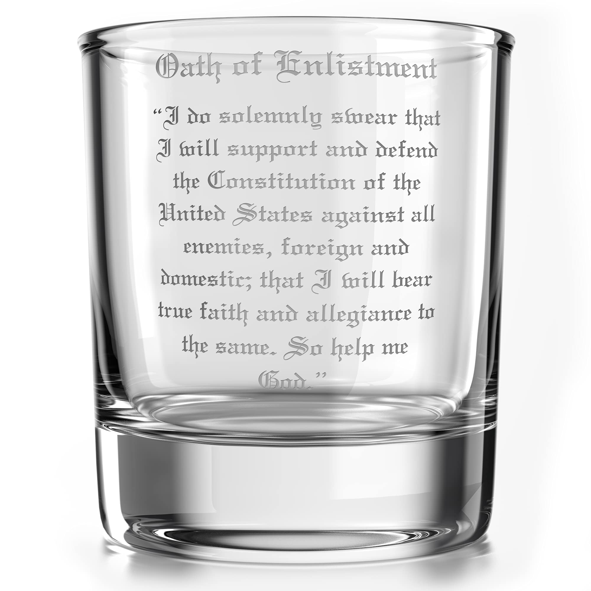 Military Oath of Enlistment Gift - Old Fashioned Whiskey Rocks Bourbon Glass - 10 oz capacity