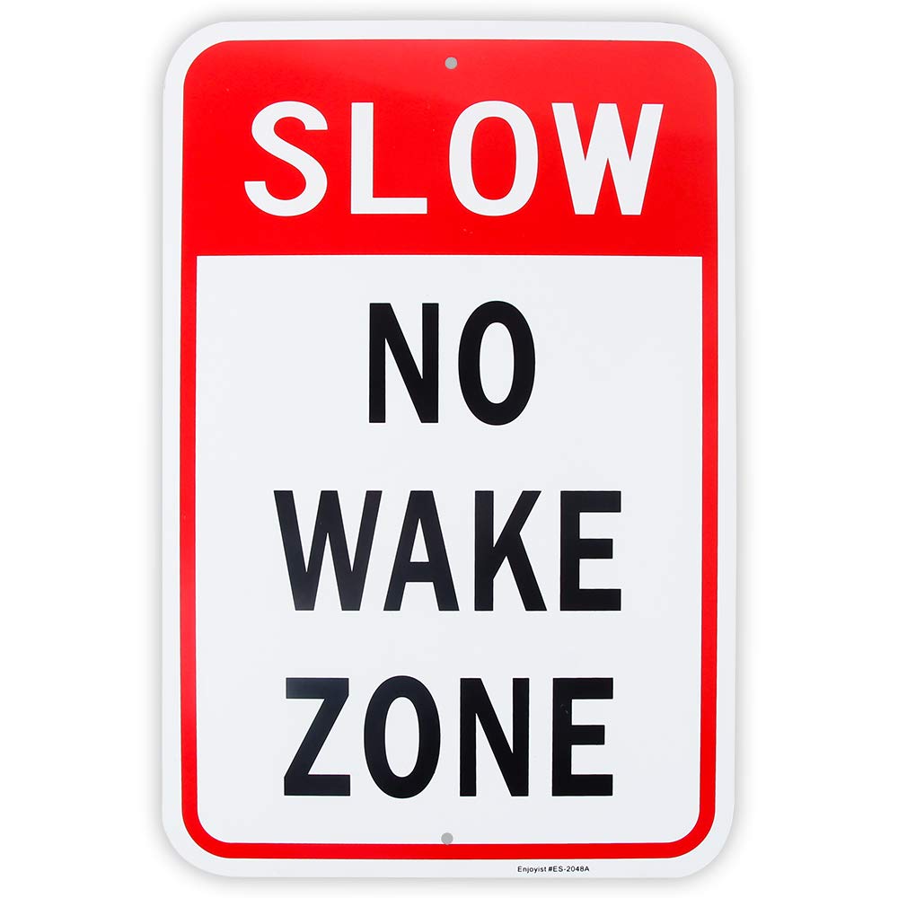 Large Slow No Wake Zone Sign, 18"x 12" .04" Aluminum Reflective Sign Rust Free Aluminum-UV Protected and Weatherproof