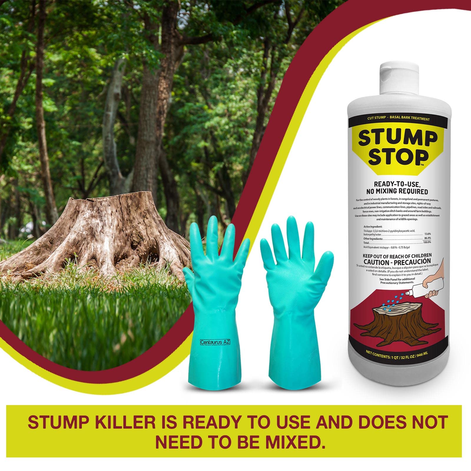 Stump Stop Ready to Use Herbicide Stump Remover - Stump Killer for Trees - Kill Poison Ivy and Poison Oak - Perfect Lawn Care - Available with Premium Quality Centaurus AZ Gloves - 32oz.