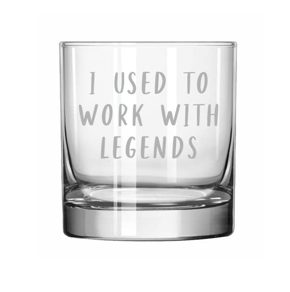 MIP Brand 11 oz Rocks Whiskey Old Fashioned Glass I Used To Work With Legends Going Away Gift For Coworker New Job Funny