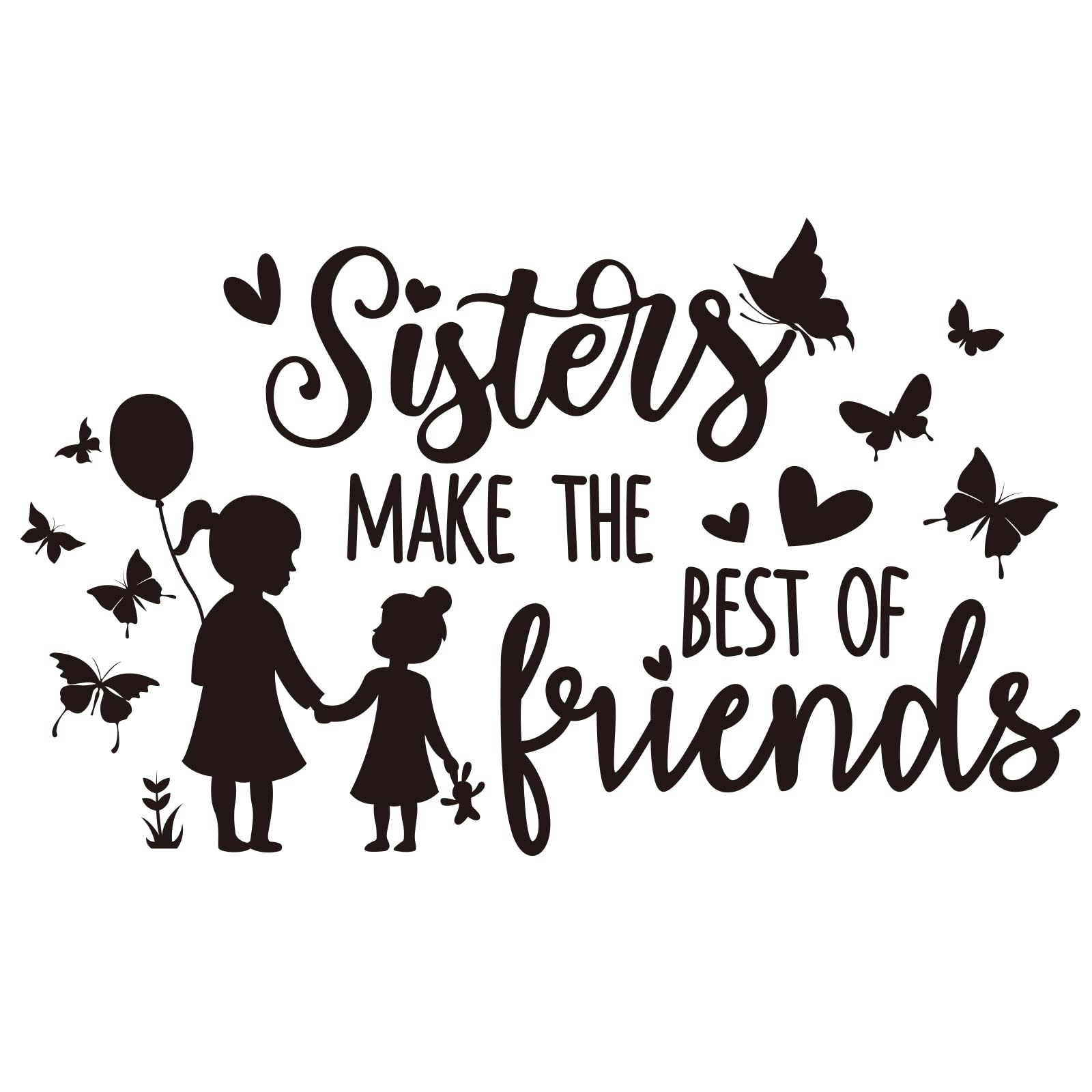 SUPERDANT Black and White Wall Decals Sisters Make The Best of Friends Wall Stickers with Butterfly Wall Decor Vinyl Wall Decoration for Nursery Girls Bedroom Living Room
