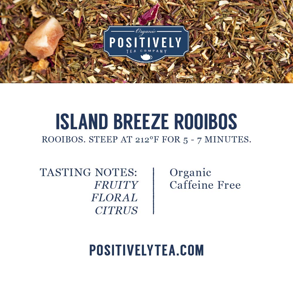 Organic Positively Tea Company, Island Breeze Rooibos Tea, Loose Leaf, 16 Ounce