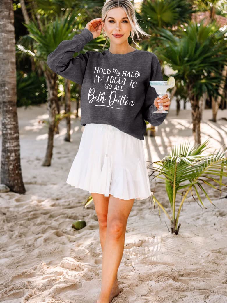 RMCMS Women Betn Dutton Crew Neck Sweatshirt Cute Graphic Dont Make Me Go Betn Dutton On You Long Sleeve Shirts Dark Grey