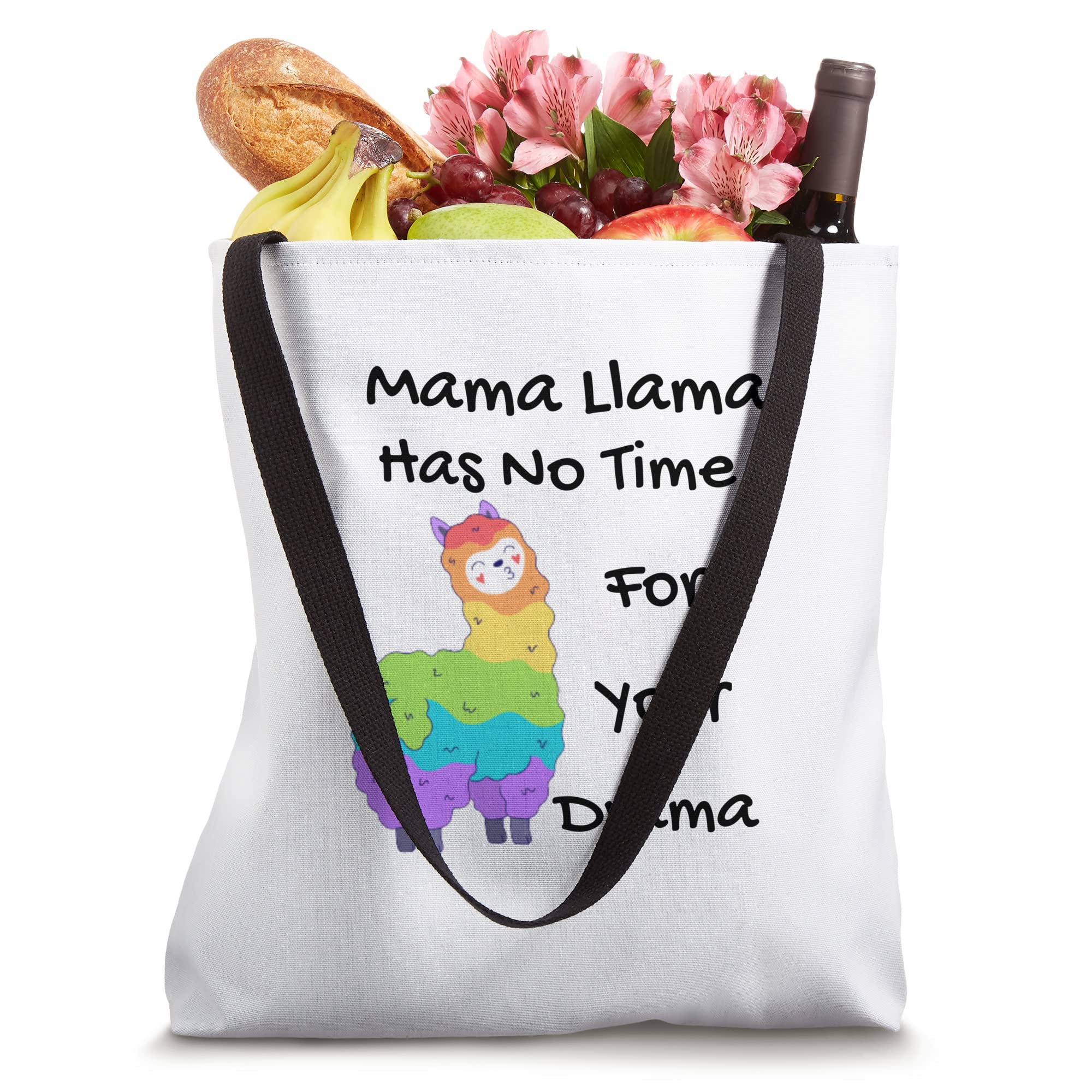 Mother's day Quote 2022, Mama llama Has No Time Your Drama Tote Bag
