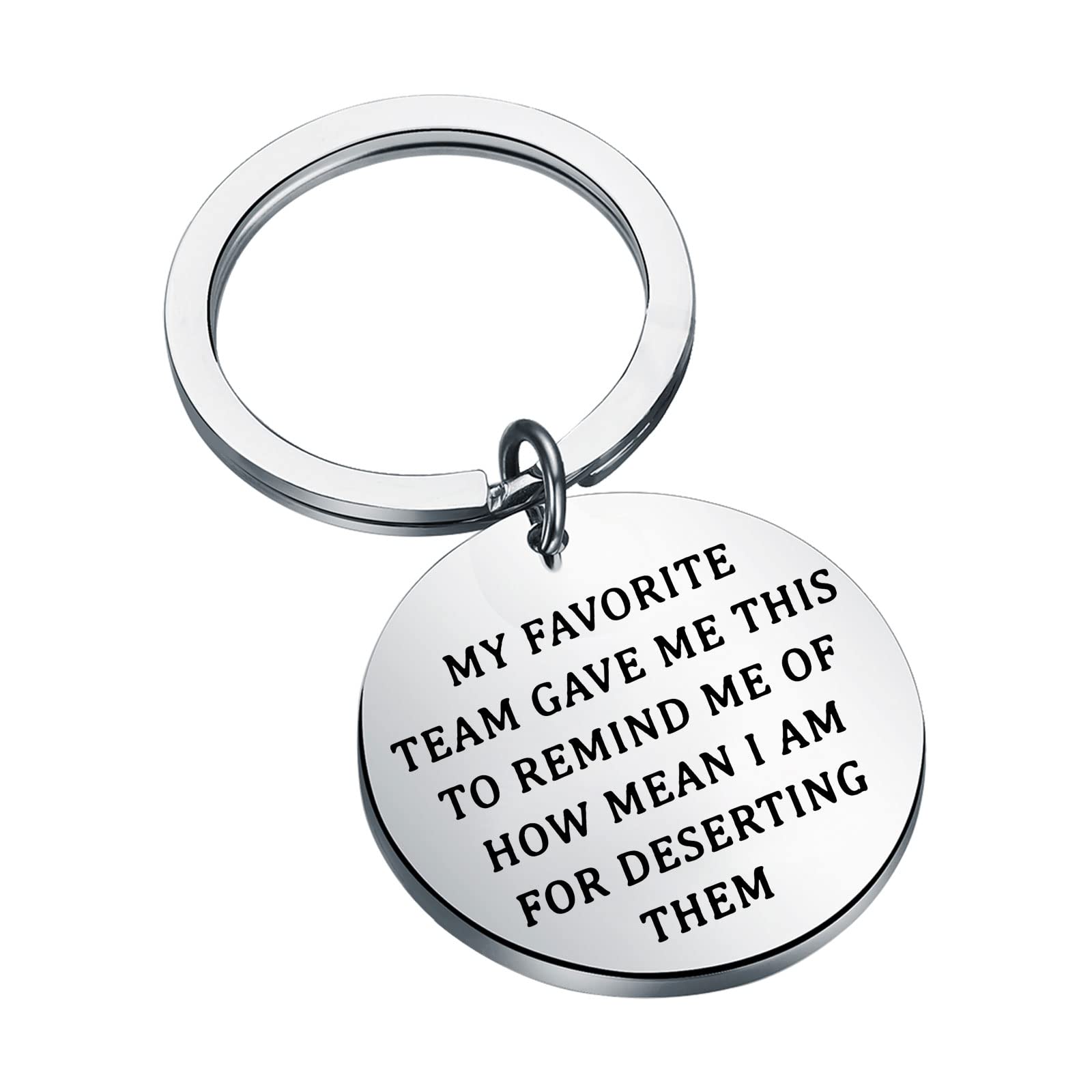 Novelty Coworker Leaving Gift My Favorite Coworkers Give Me This Keychain Boss Going Away Gift (FAVORITE TEAM)