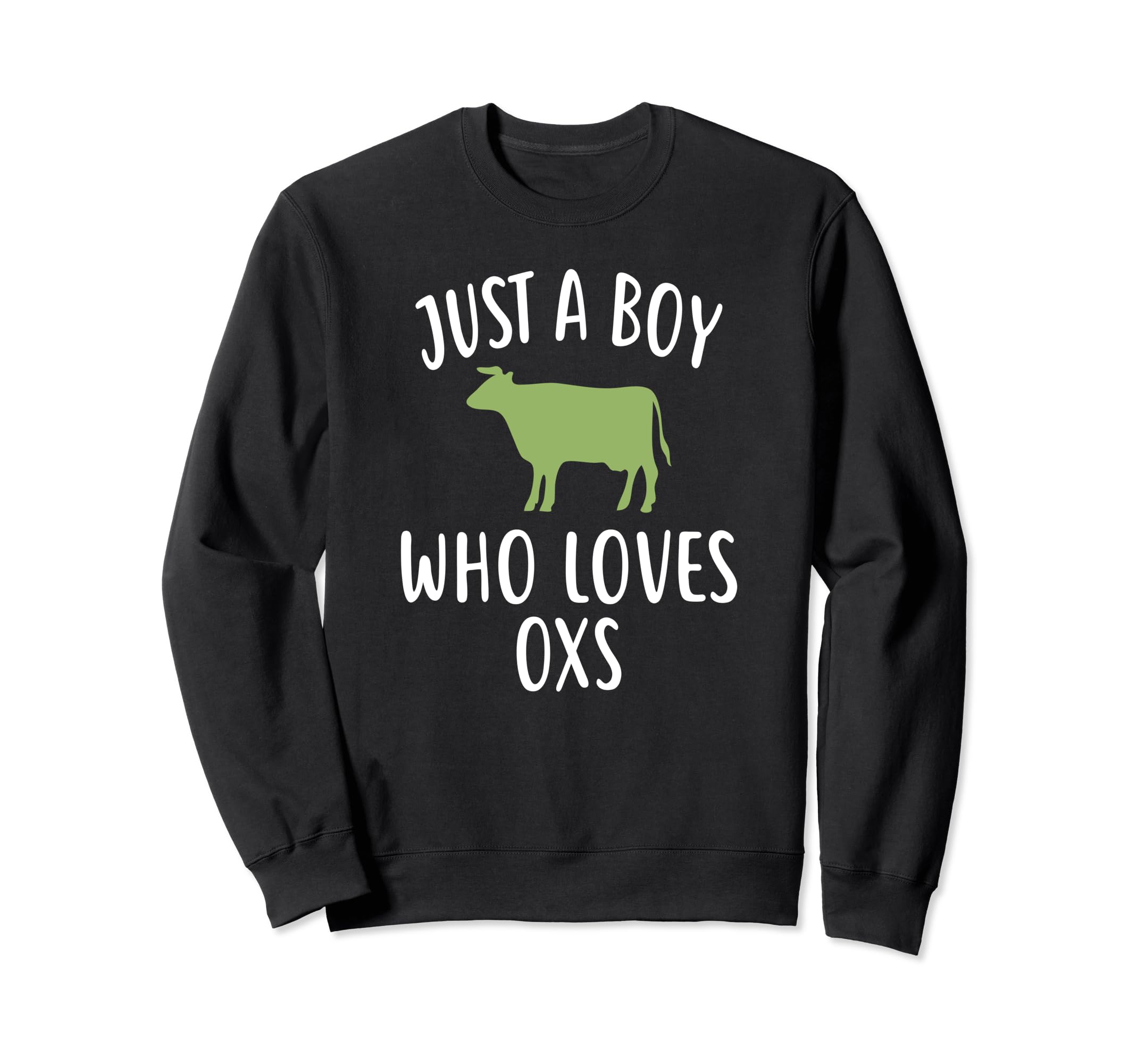 Just A Boy who loves OXS T-Shirt Funny OX Sweatshirt