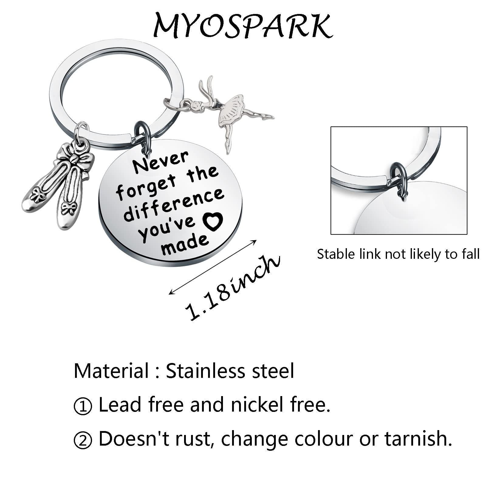MYOSPARK Dance Keychain Ballet Dancing Gifts Dance Team Jewelry Dance Recitals Gift Never Forget The Difference You’ve Made (Ballet difference KC)