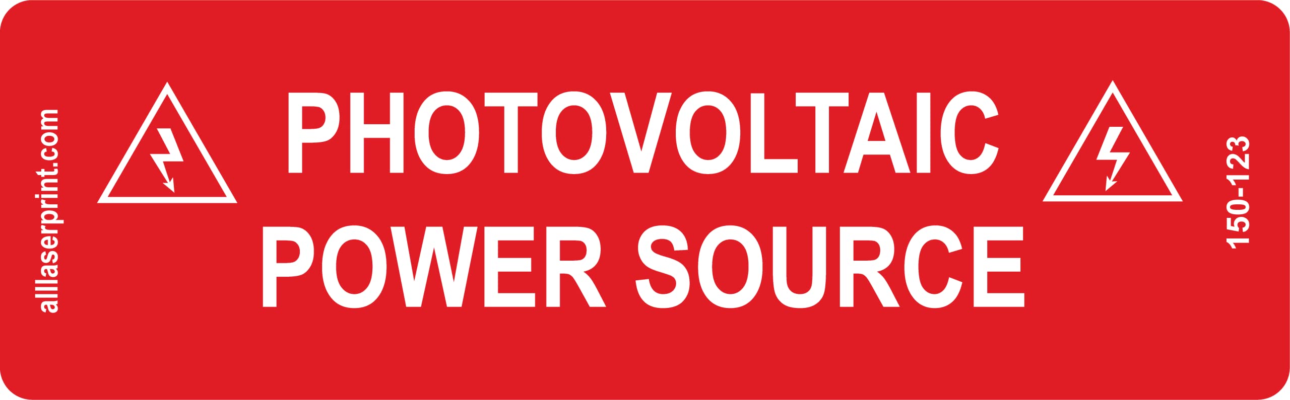 Photovoltaic Labels for PV Solar System_"PHOTOVOLTAIC Power Source" _4" x 1" _Pack of 16