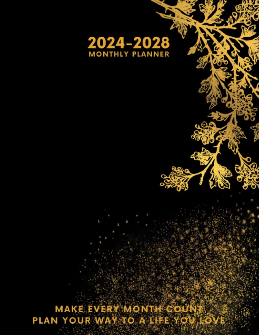 Multi-Year Monthly Planner 2024-2028 for Ultimate Productivity: Long-Term Success Blueprint with this Comprehensive 60-Month Agenda Organizer for ... and Budget Tracking and Monthly Reflection