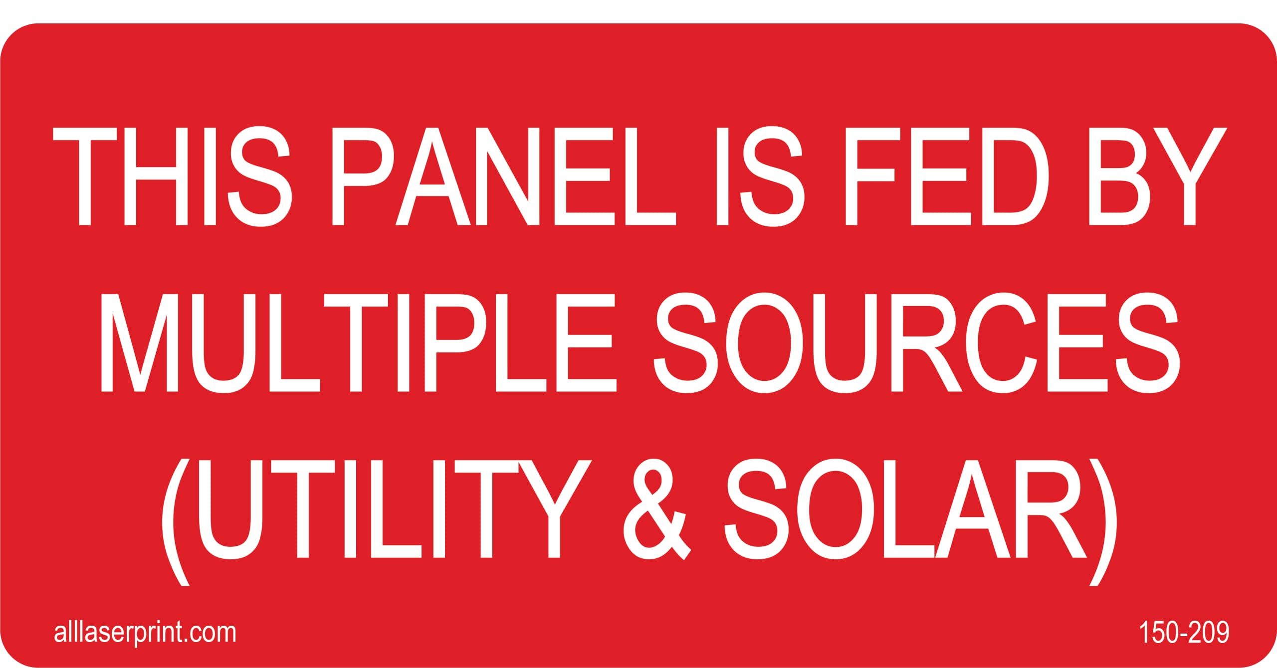 Photovoltaic Labels for PV Solar System"This Panel ID FED Multiple Sources(Utility & Solar)" _4" x 2" _Pack of 12