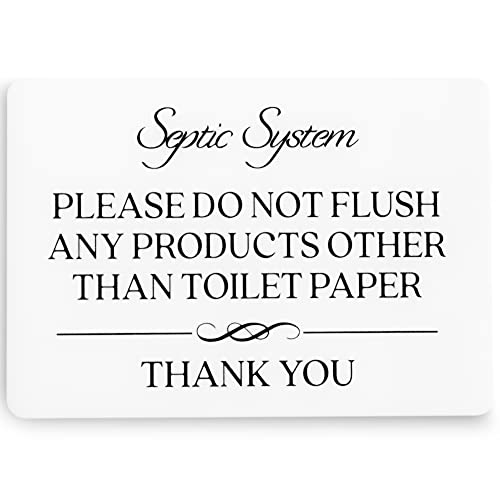 Septic System Do Not Flush Toilet Sign (White Acrylic 5 x 3.5 in) - Septic Safe Toilet Paper Sign - Do Not Flush Anything Except Toilet Paper - Do Not Flush Feminine Products Sign - Bathroom Signs for