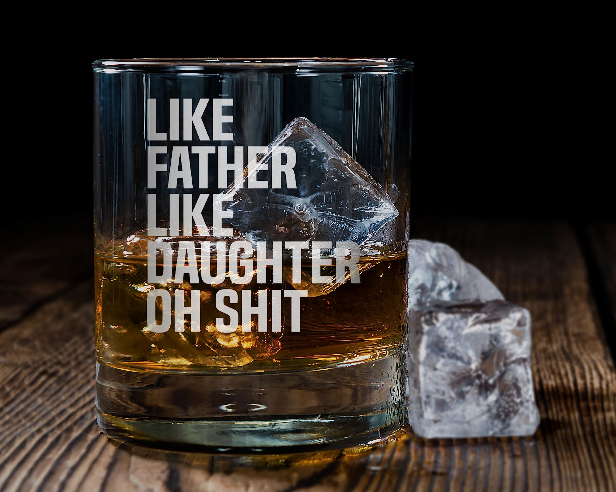 Promotion & Beyond Like Father Like Daughter Whiskey Glass - Funny Gift for Dad Uncle Grandpa From Daughter - Father's Day
