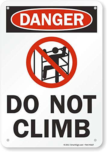 SmartSign - S-8619-PL-10 "Danger - Do Not Climb" Sign | 7" x 10" Plastic Black/Red on White