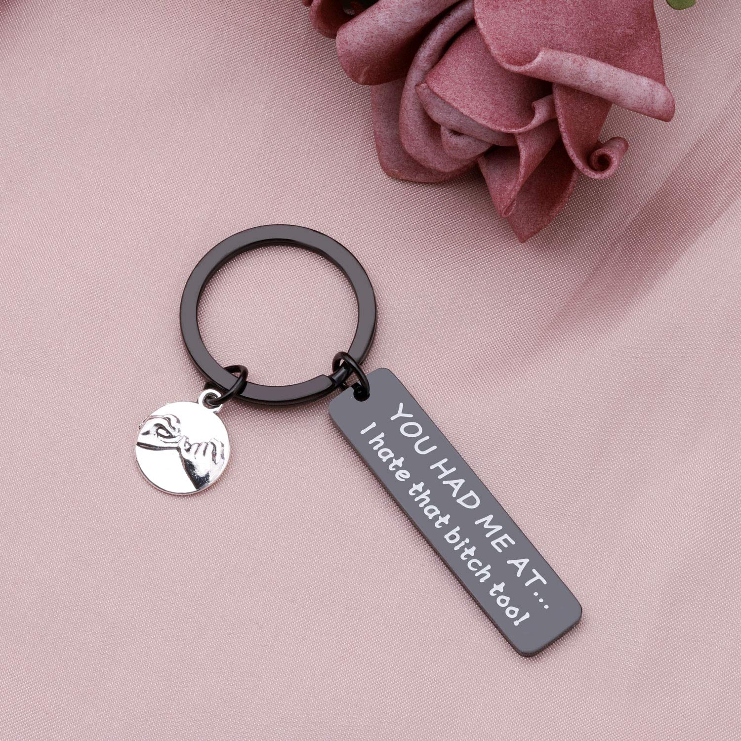 MAOFAED Funny Friend Gift You Had Me At I Hate That Bitch Too BFF Gift Girlfriend Gift Friendship Keychain (hate that bitch black)