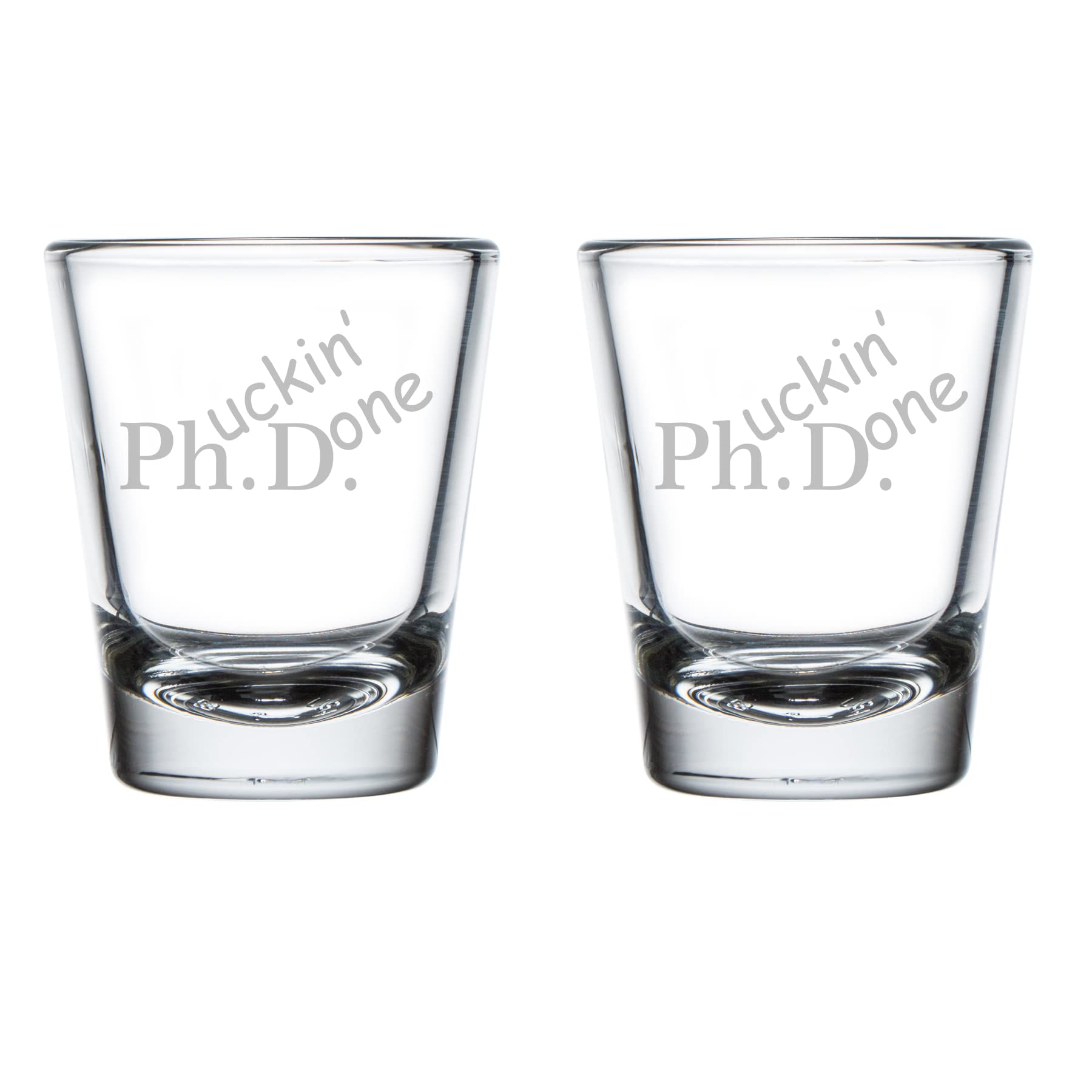 MIP Set of 2 Shot Glasses 1.75oz Shot Glass PHD Phuckin Done Graduation Gift Student Funny