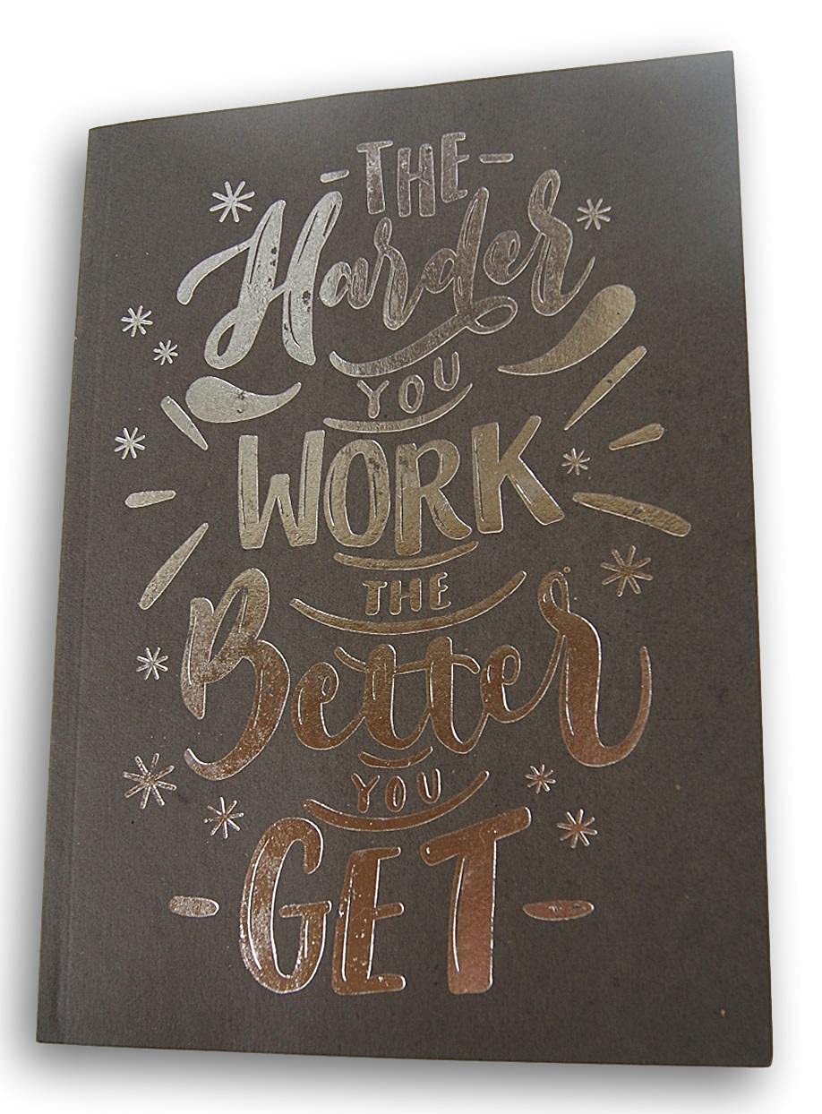 Notebooks Inch The Harder You Work, The Better You Get Inch Notebook -Softcover Motivational Foil Black-- Wide Ruled - 7 x 9.5 Inches - 60 Sheets ,Multi