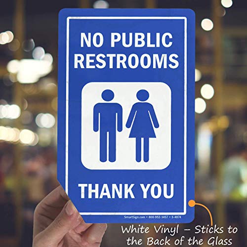 SmartSign “No Public Restrooms, Thank You” Glass Door Decal | 8"x5" Polyester