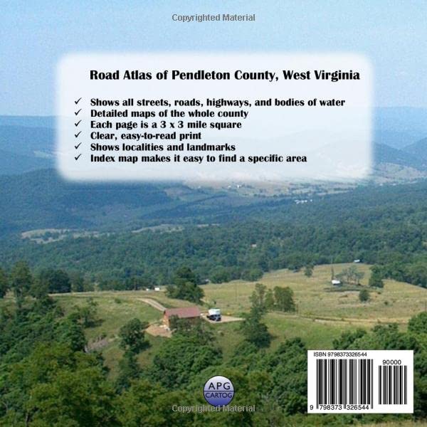 Road Atlas of Pendleton County, West Virginia: Franklin, Brandywine, Riverton, Seneca Rocks, Sugar Grove, Propstburg, and all other communities