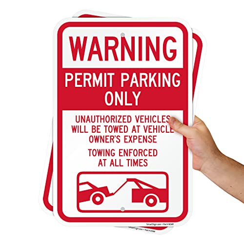 SmartSign Warning Permit Parking Only Sign - 2 Pack, Towing Enforced Sign, 18 x 12 inch, 2mm Thick Aluminum Composite, Red and White