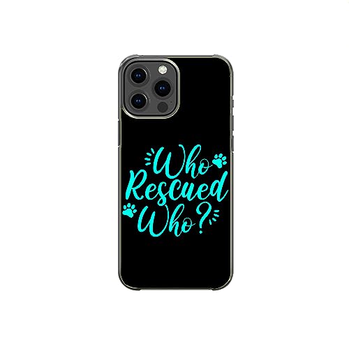 Who Rescued Who Sarcastic Funny Pet Parent Pattern Art Design Anti-Fall and Shockproof Gift iPhone case (iPhone XR)