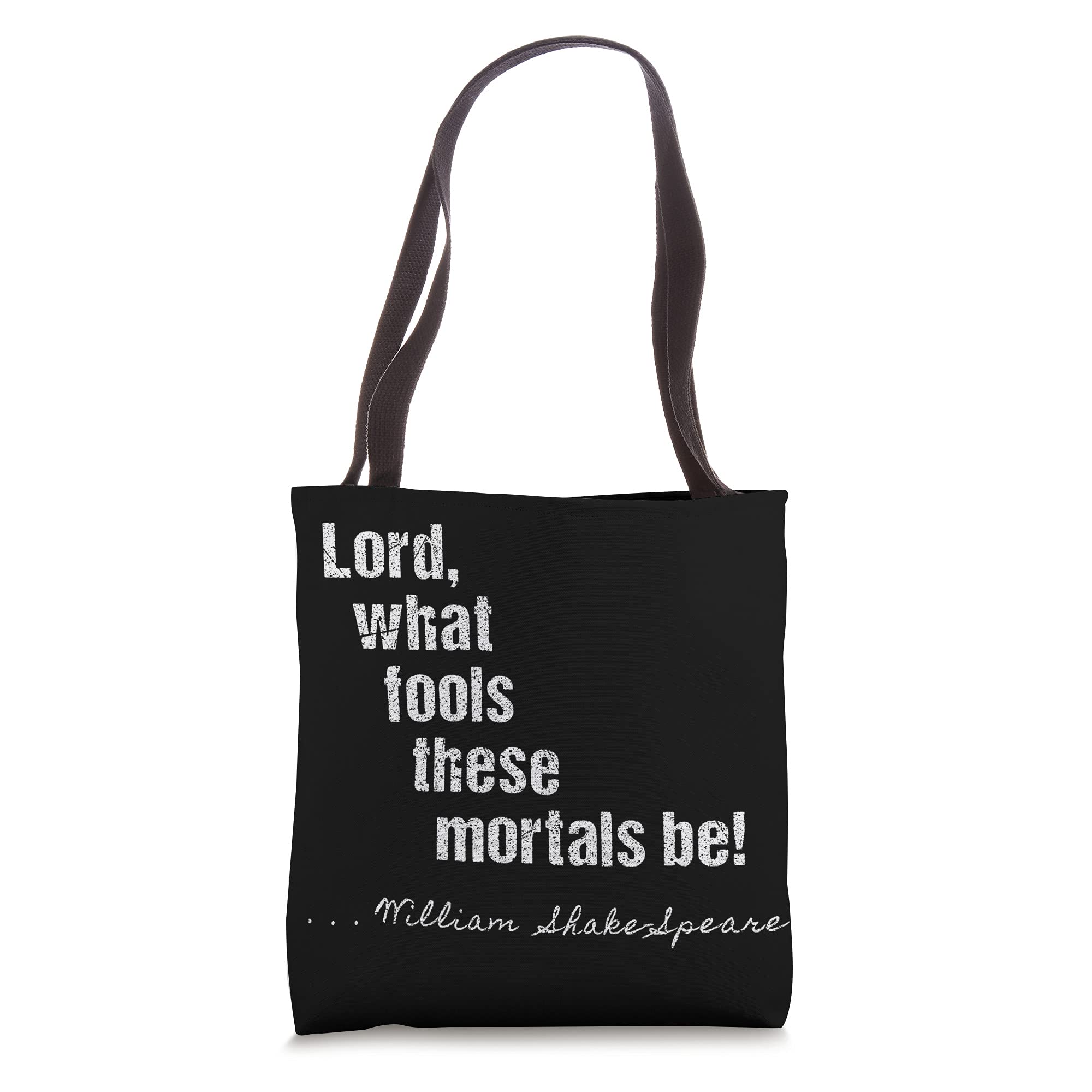 Lord What Fools These Mortals Be Puck Midsummer Night Dream Tote Bag